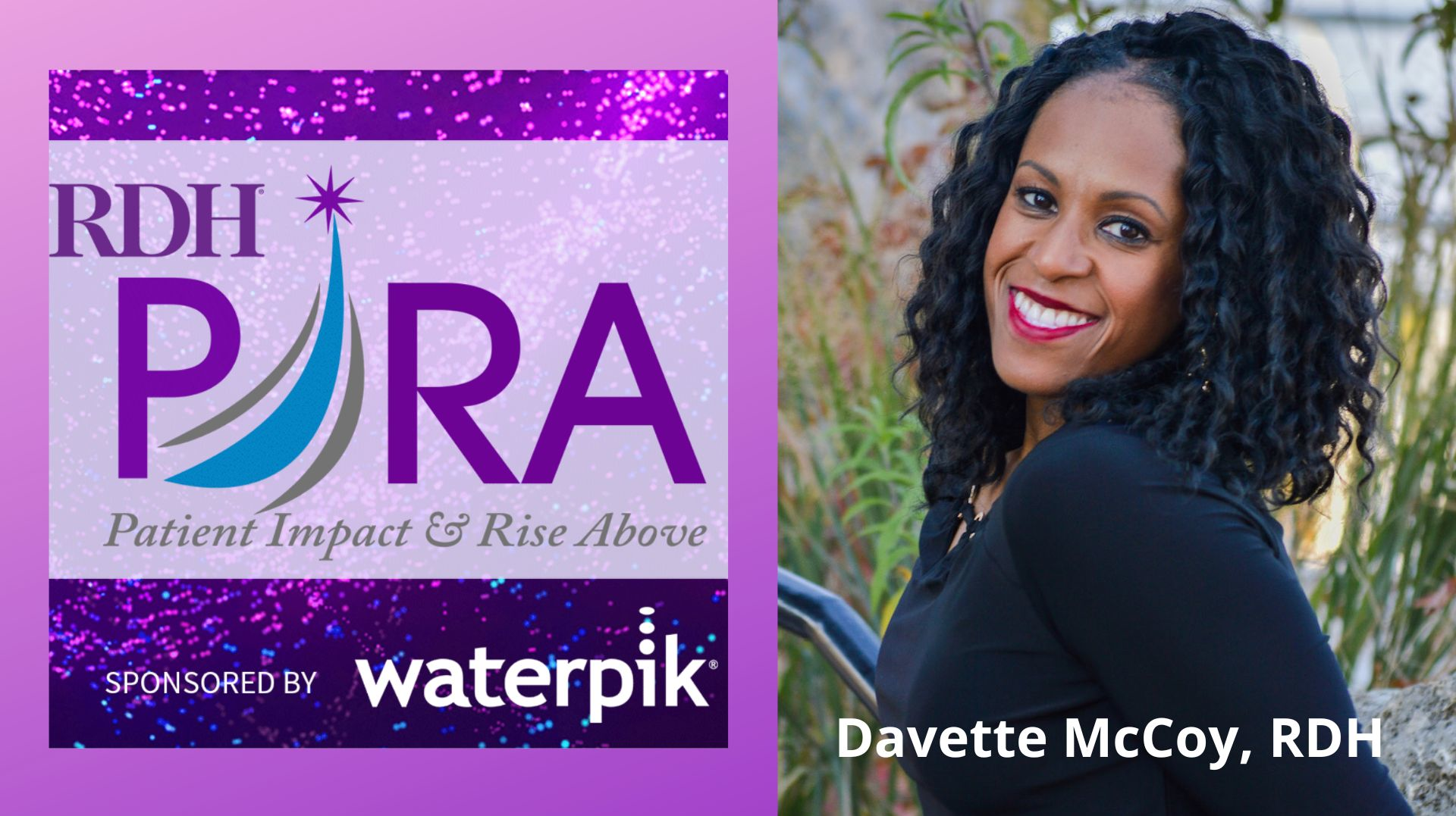 “The epitome of strength and achievement” | Registered Dental Hygienists