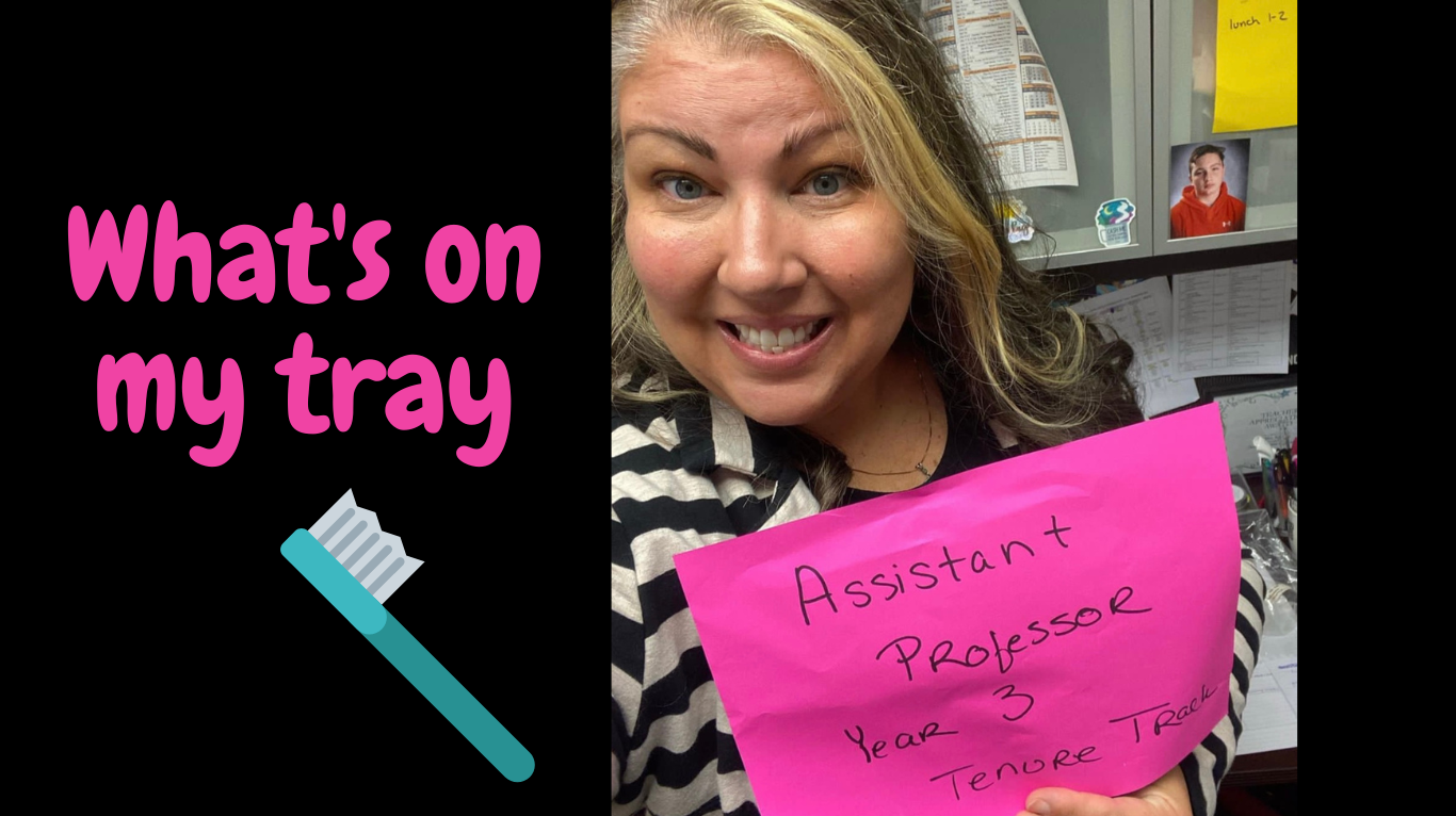 What’s on my tray: An educator’s recommendations | Registered Dental ...